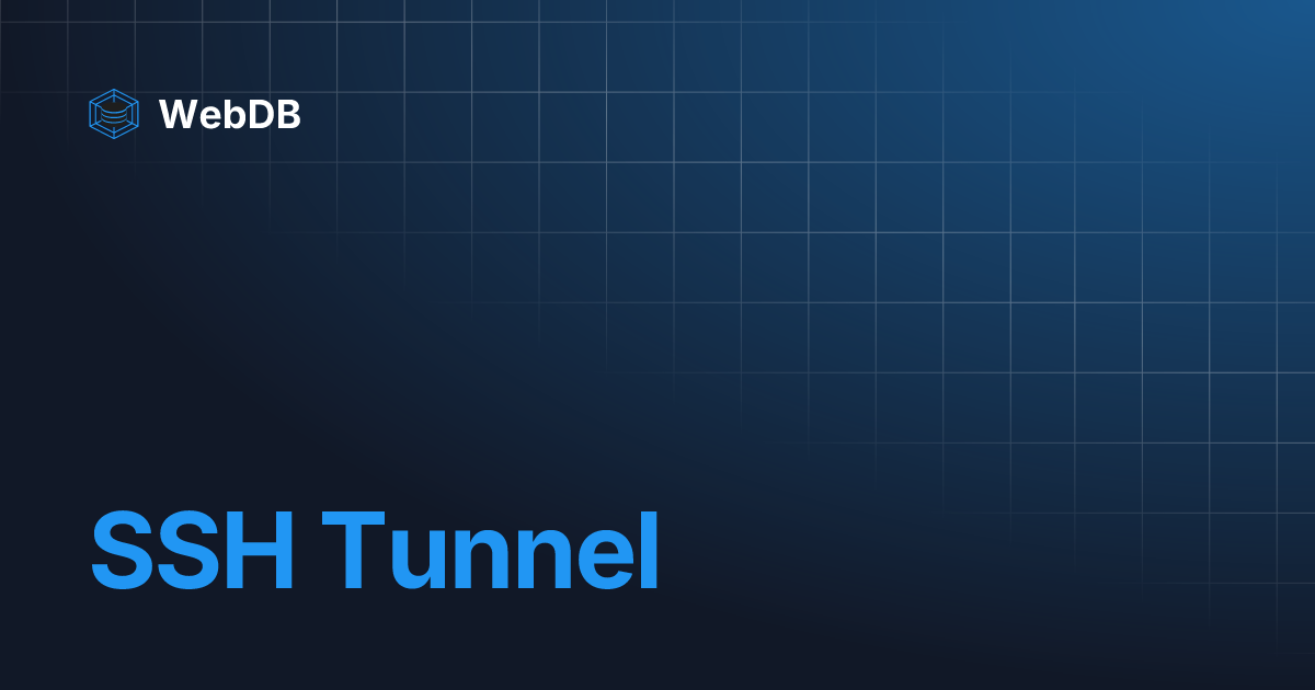 SSH Tunnel | WebDB